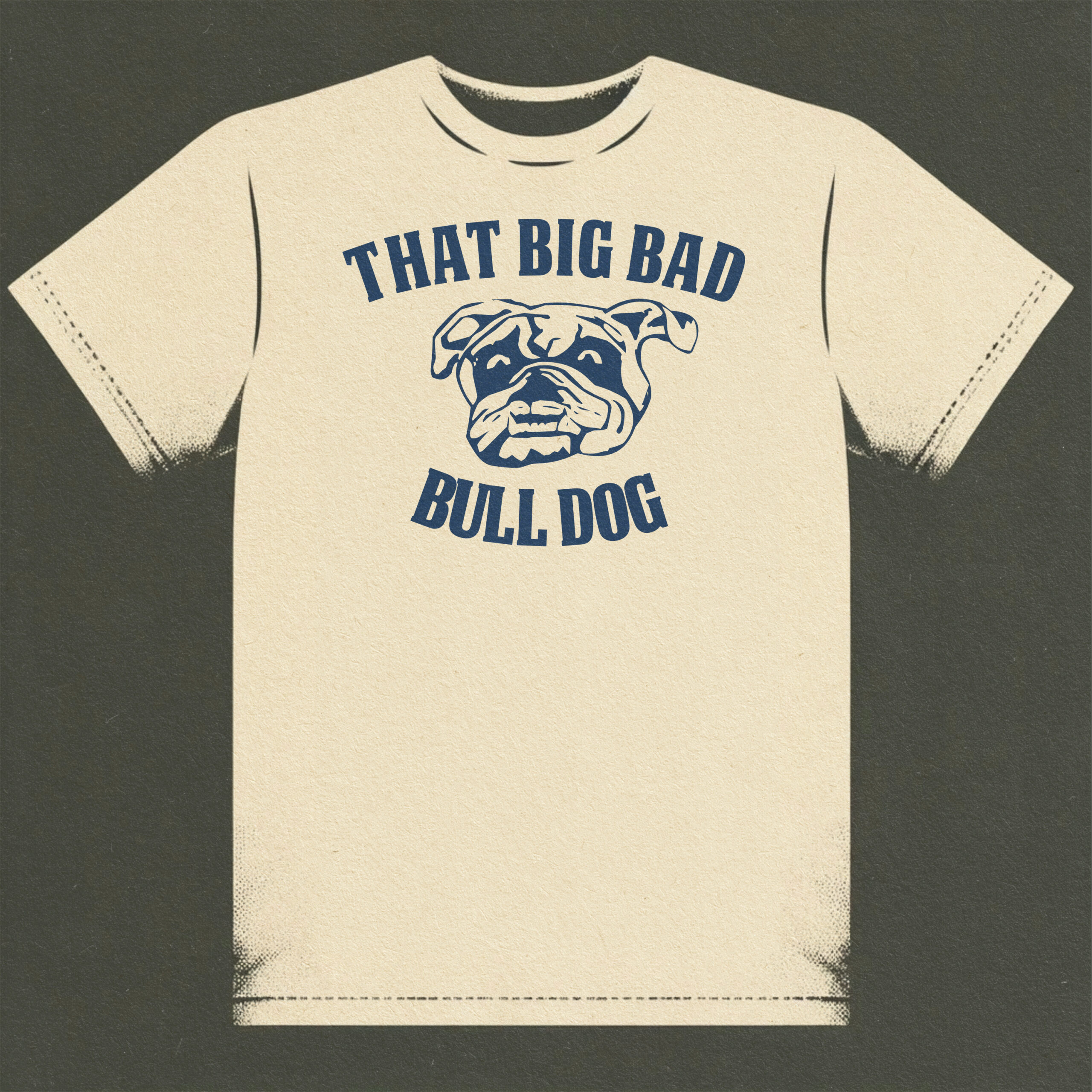 That Big Bad Bull Dog - Maverick Supplies